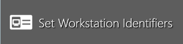 Set workstation identifiers
